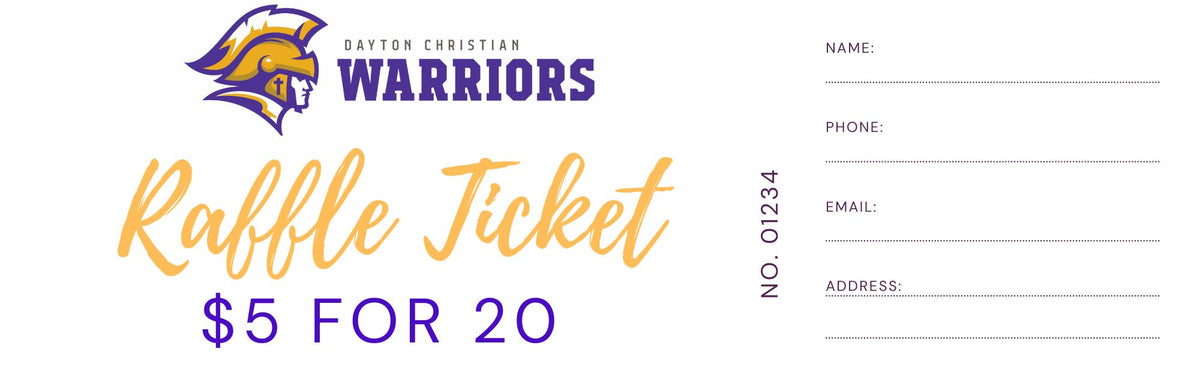 5 for $20 Raffle Ticket – Dayton Christian Athletic Boosters